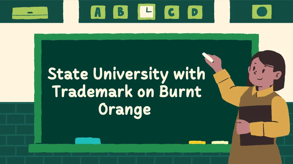 State University with Trademark on Burnt Orange NYT and More